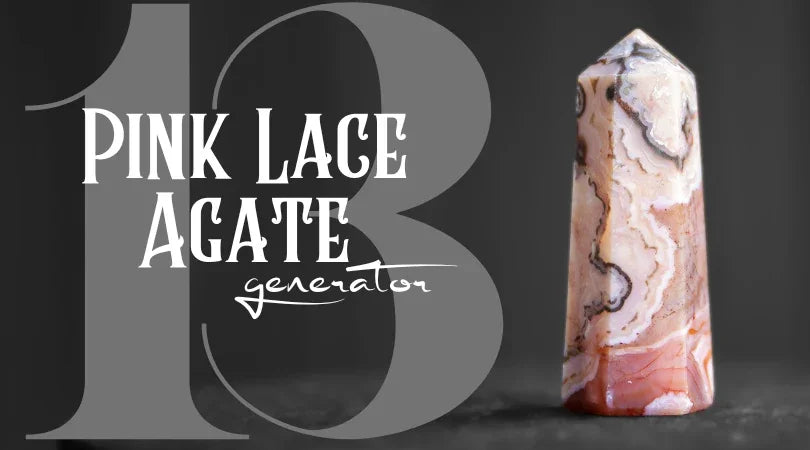 Day 13 | Pink Lace Agate Generator – Unearthed Crystals